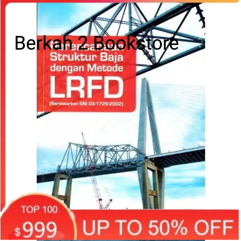 Jual BUKU PERENCANAAN STRUKTUR BAJA DENGAN METODE LRFD AGUS SETIAWAN ...
