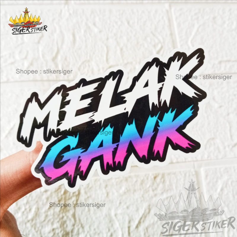 Jual STIKER MELAK GANK | Shopee Indonesia