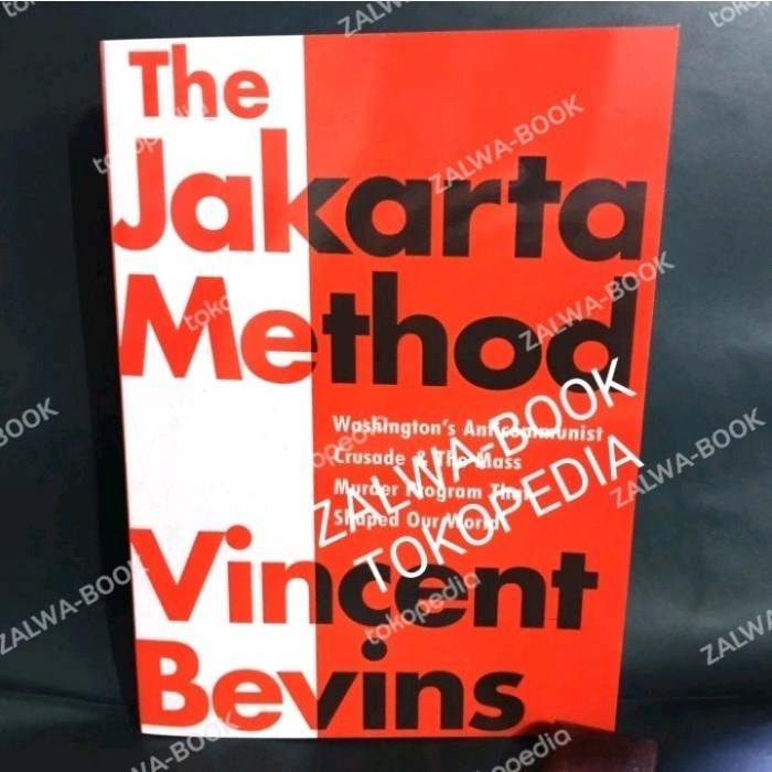 Jual buku The Jakarta Method Vincent Bevins | Shopee Indonesia