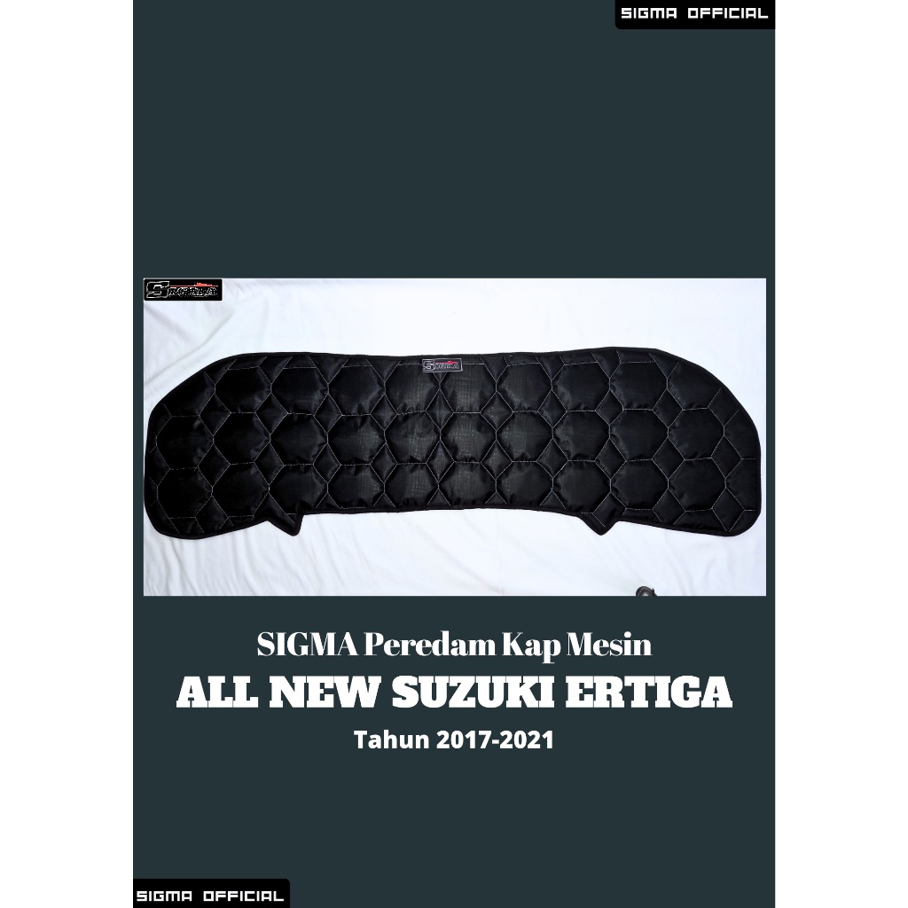Jual SIGMA Peredam Panas Dan Suara Kap Mesin Mobil All New Suzuki Ertiga Tahun 2018 2019 2020 ...