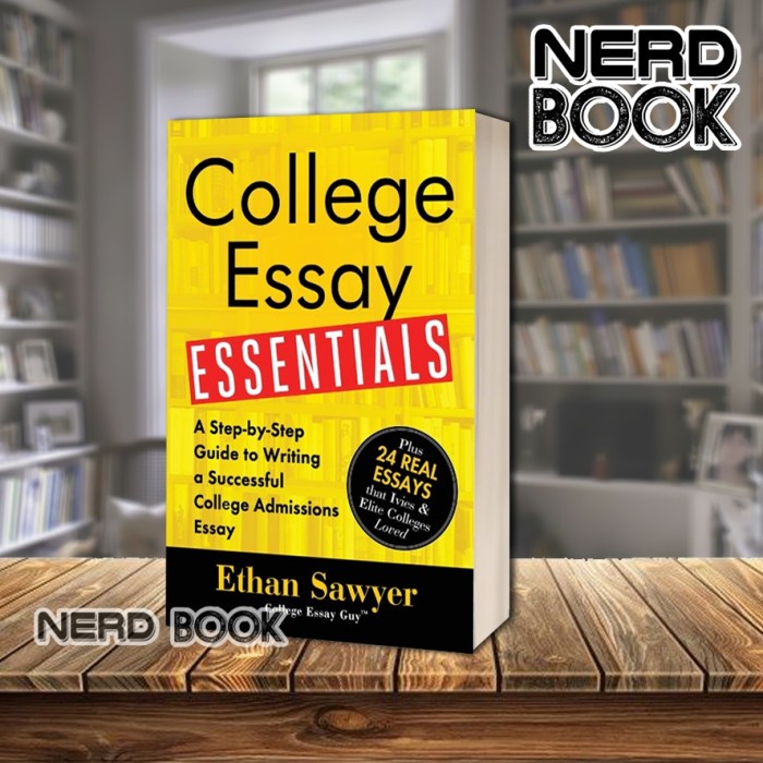 Jual College Essay Essentials: A Step-by-Step Guide to Writing a ...