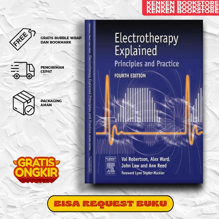 Jual Electrotherapy Explained Principles and Practice - Val Robertson (English) | Shopee Indonesia