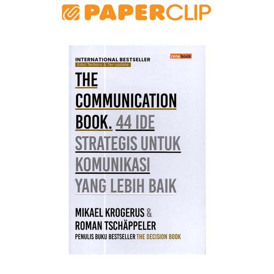Jual THE COMMUNICATION BOOK : 44 IDE STRATEGIS UNTUK KOMUNIKASI YANG ...
