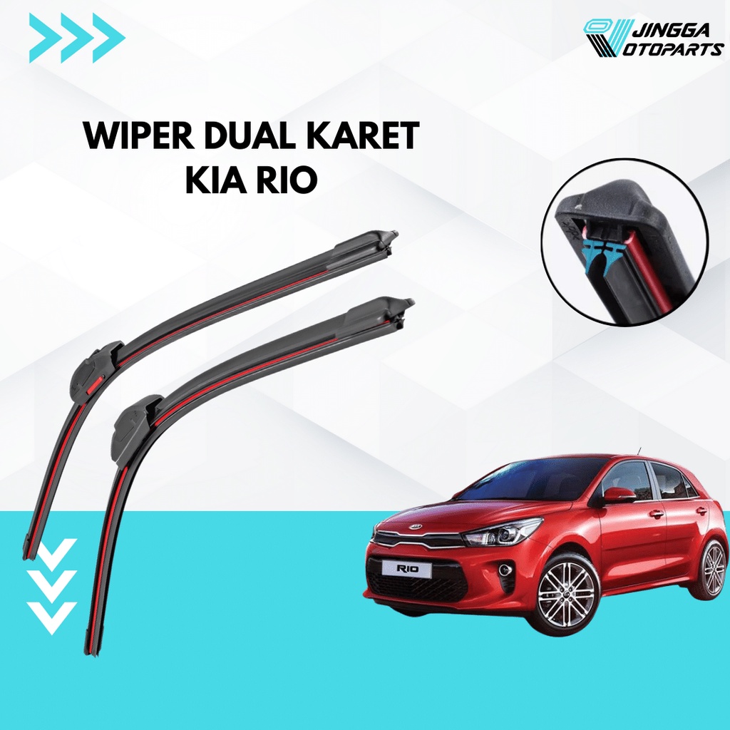Jual 1 SET (2 PCS) Wiper Dual Blade - Kia Rio - Wiper 2 Lapis Karet Frameless Model Karet Ganda ...