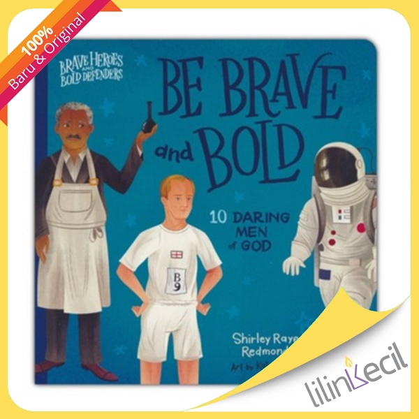 Jual Buku Be Brave and Bold : 10 Daring Men of God (Shirley Raye ...