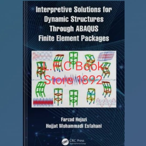 Jual Buku Interpretive Solutions for Dynamic Structures Through ABAQUS | Shopee Indonesia
