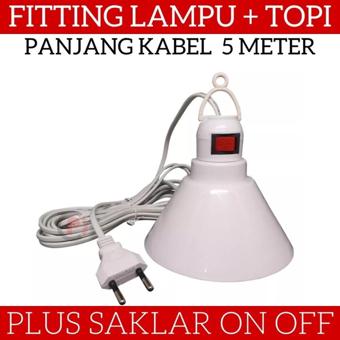 Jual Fitting Lampu Gantung + Topi Kabel 5 Meter Plus On Off Switch ...