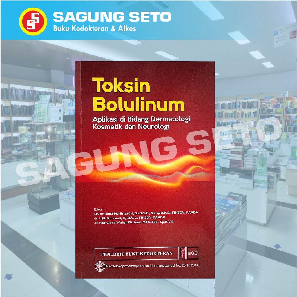 Jual BUKU TOKSIN BOTULINUM APLIKASI DI BIDANG DERMATOLOGI - SINTA ...