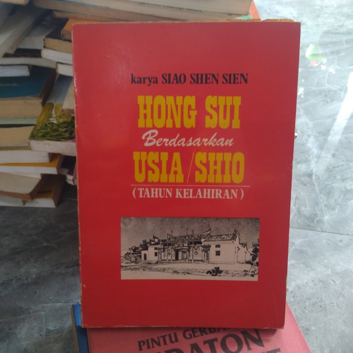 Jual KARYA SIAO SHEN SIEN HONG SUI BERDASARKAN USIA SHIO TAHUN ...