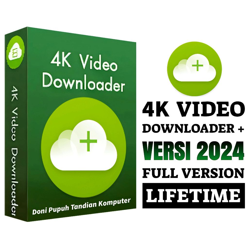 Jual 4K Video Downloader + Plus Terbaru Full Version Lifetime & Video ...