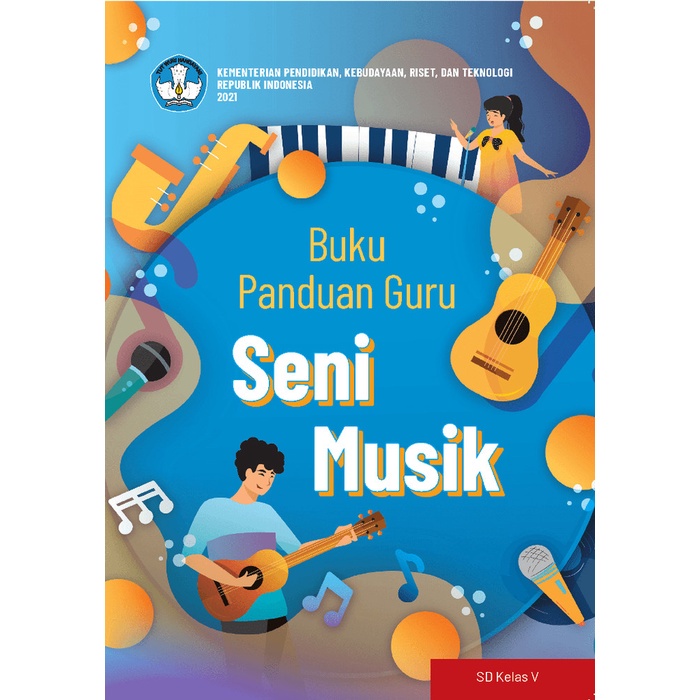 Jual Buku Panduan Guru Seni Musik/Rupa/Tari/Teater untuk SD Kelas V ...