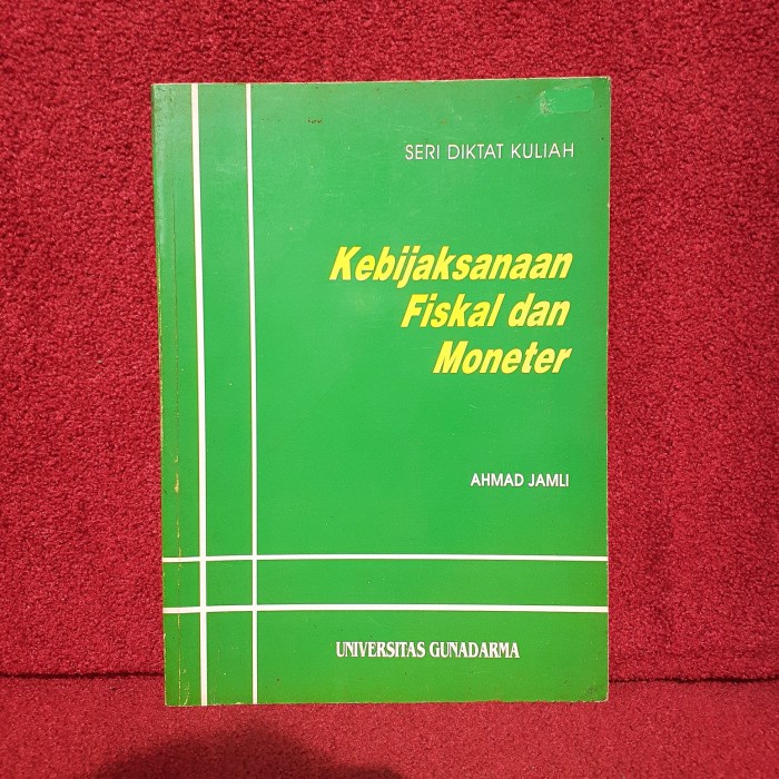 Jual Buku Ekonomi - Kebijakan Fiskal dan Moneter | Shopee Indonesia