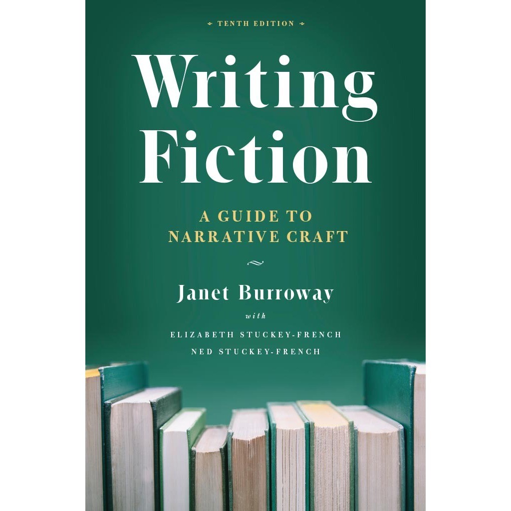Jual Writing Fiction: A Guide to Narrative Craft Janet Burroway ...