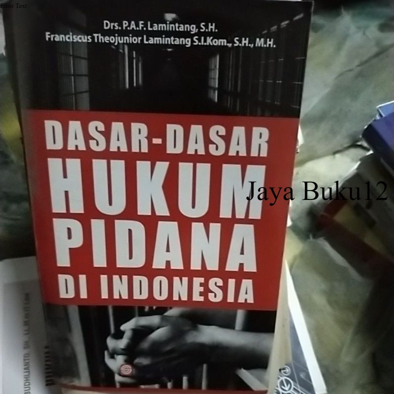 Jual Buku Dasar _ Dasar Hukum Pidana Di Indonesia by Drs.P.A.F.Lamintang | Shopee Indonesia