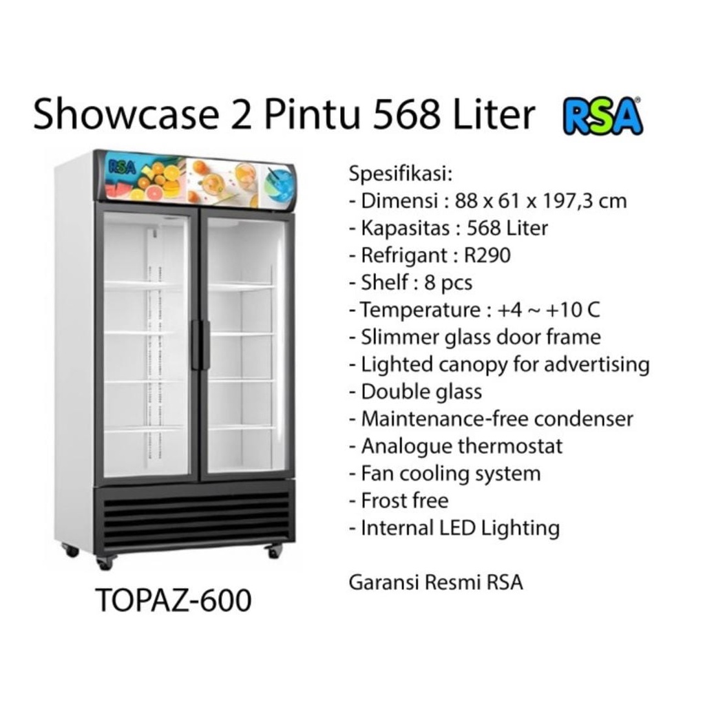 Jual SHOWCASE RSA TOPAZ 600 ( 2 PINTU , 568L ) | Shopee Indonesia