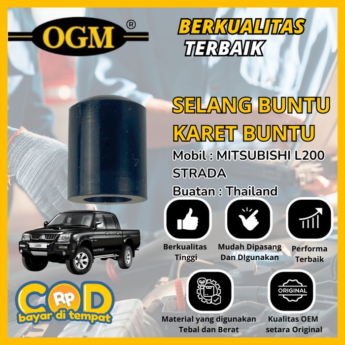 Jual OGM - SELANG BUNTU KARET BUNTU MOBIL MITSUBISHI L200 STRADA ...