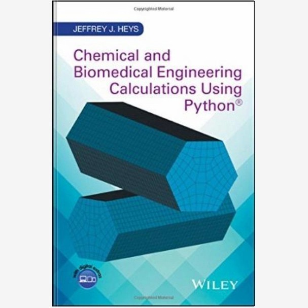 Jual Buku Chemical and Biomedical Engineering Calculations Using Python | Shopee Indonesia