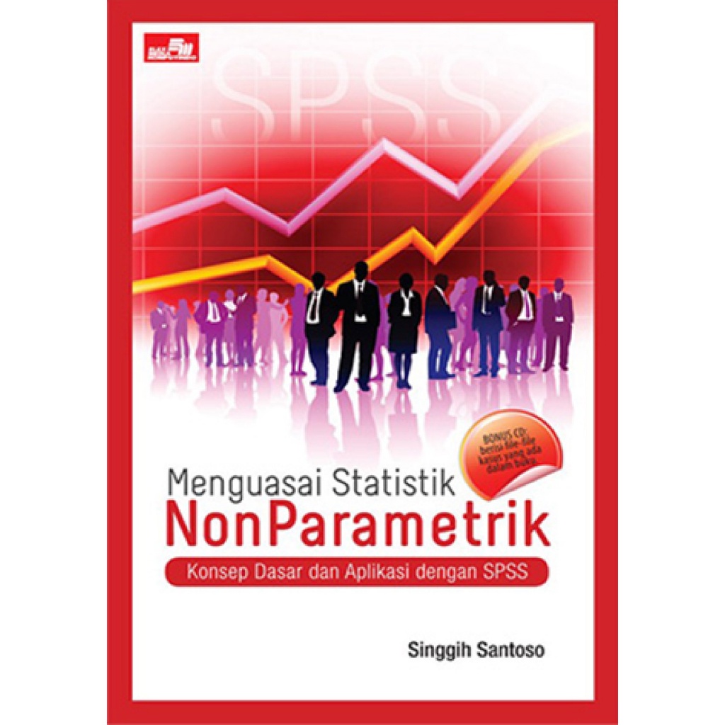 Jual Buku menguasai statistik nonparametrik konsep dasar dan aplikasi dengan spss singgih ...