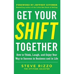 Jual BUKU MURAH Get Your SHIFT Together: How to Think, Laugh, and Enjoy ...
