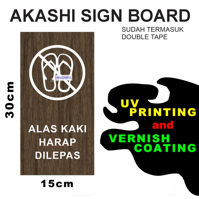 Jual Akashi Sign Board Peringatan Alas Kaki Harap Dilepas Print UV ...