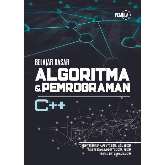 Jual BELAJAR DASAR ALGORITMA DAN PEMOGRAMAN C++ Deepublish | Shopee Indonesia