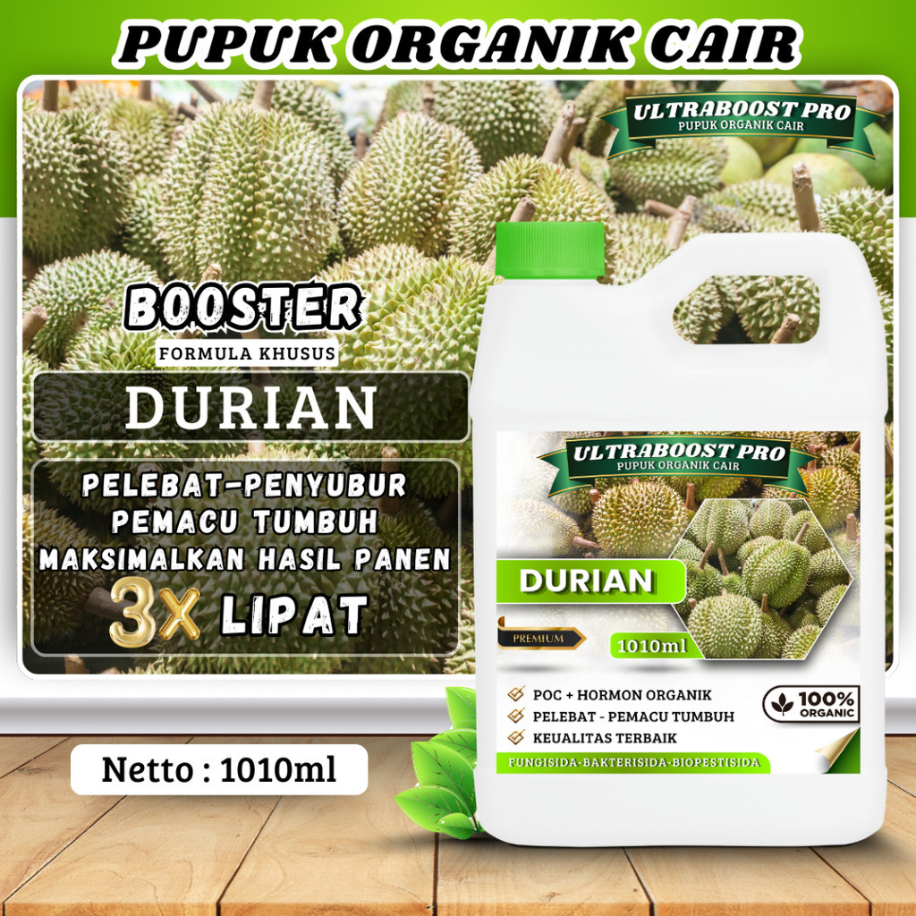 Jual Pupuk Organik Cair UltraBoost Pro Khusus Tanaman Durian, DURIAN MONTONG, DURIAN LOKAL ...