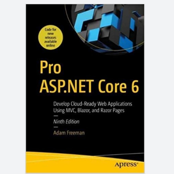 Jual Buku Pro ASP.NET Core 6: Develop Cloud-Ready Web Applications ... Jual Buku Pro ASP.NET Core 6: Develop Cloud-Ready Web Applications ...