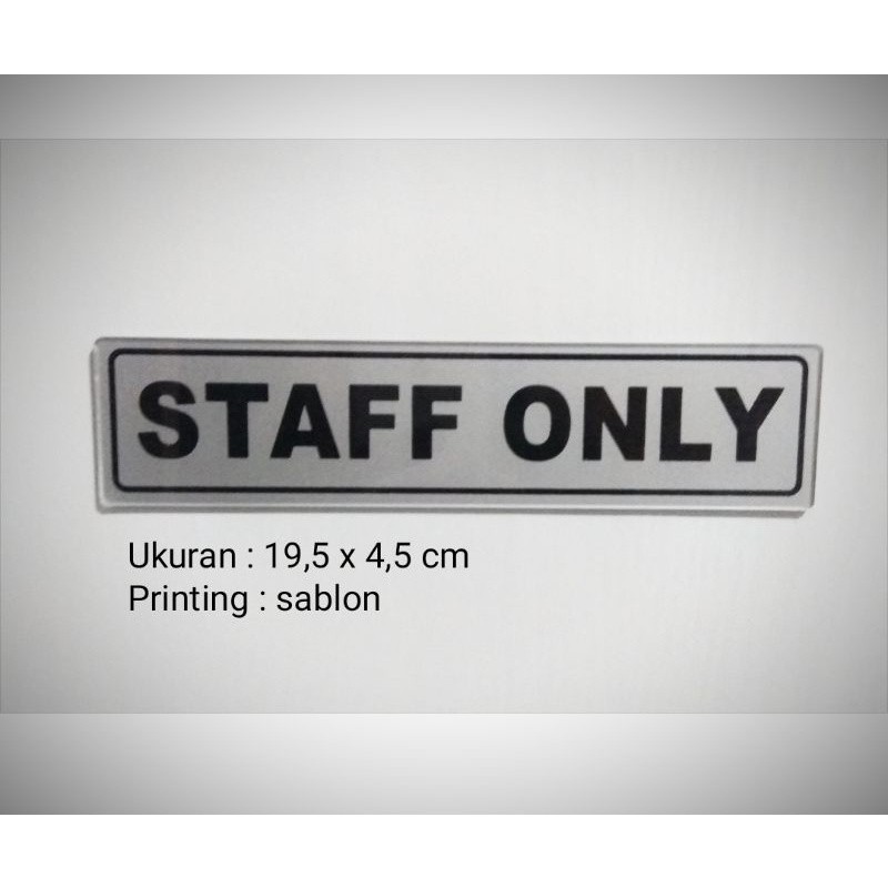 Jual Akrilik Sign plat Staff only, uk 19,5 x 4,5 cm | Shopee Indonesia