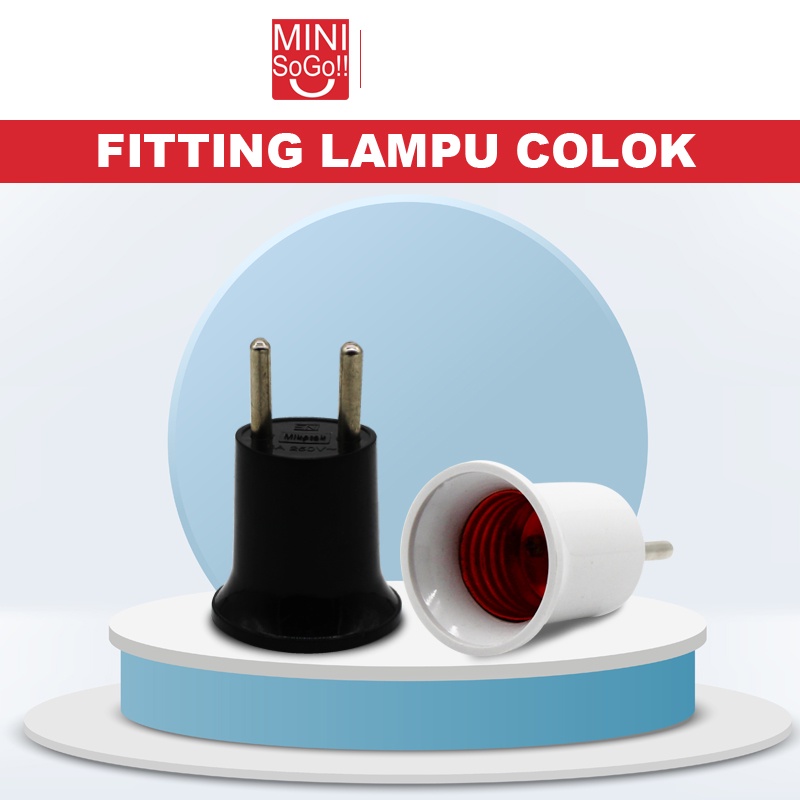 Jual Minisogo Fitting Lampu Colok / Fitting Lampu Colokan E27 Warna ...