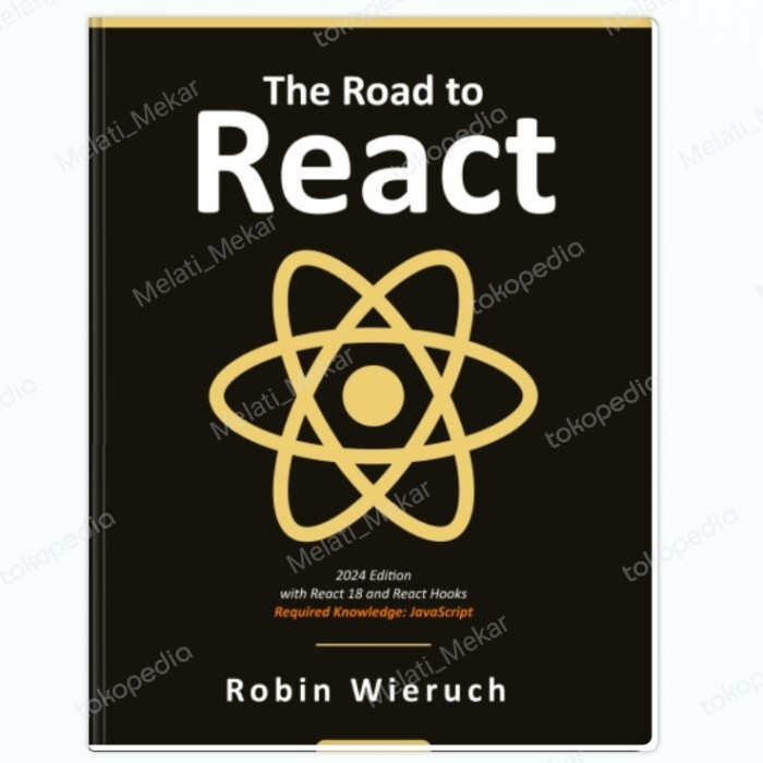 Jual BUKU The Road to React: The React.js in JavaScript Book (2024 ...