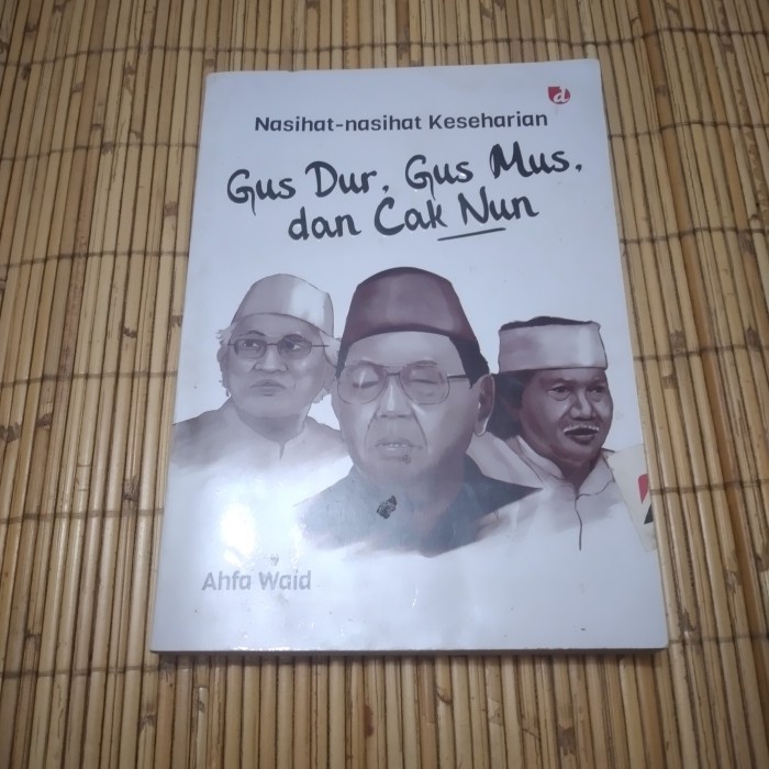 Jual Original Nasihat Keseharian Gus Dur, Gus Mus dan cak Nun | Shopee ...