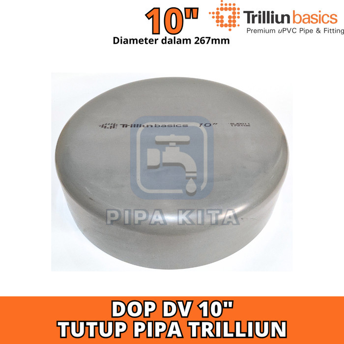 Jual TUTUP PIPA PVC 10 DIM TRILLIUN DOP DV 10 INCH END CAP 10" POLOS ...