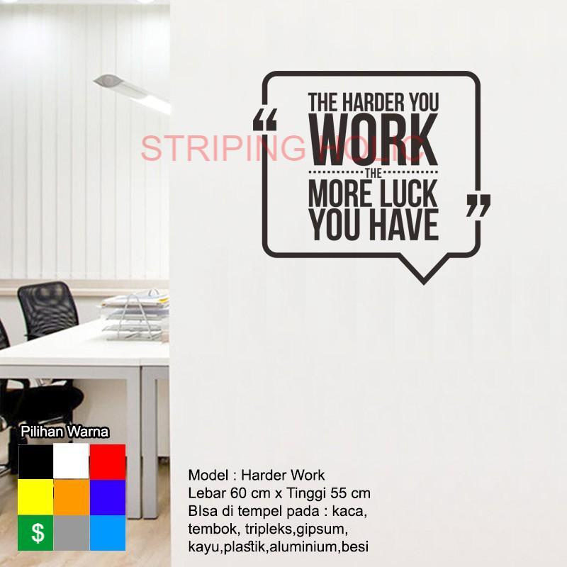 Jual Stiker Dinding Quotes Kata Motivasi Kantor Cafe Work Harder ...