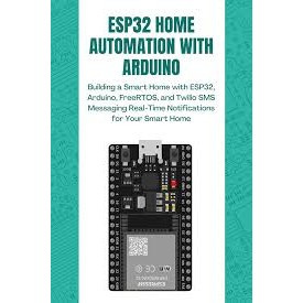 Jual JUAL Esp32 Home Automation With Arduino | Shopee Indonesia
