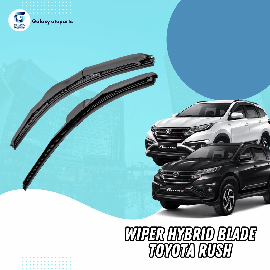 Jual 1 SET (2 PCS) Wiper Hybrid Blade Toyota Rush / All New Rush Model ...