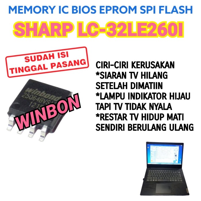 Jual IC FLAS MEMORY SHARP LC-32LE260I LC-32LE2601 BIOS LC 32LE260I 32LE2651 PART TOOL ELECTRO ...
