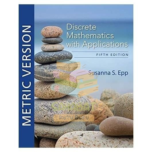Jual Discrete Mathematics With Applications Metric Version Susanna S Epp Shopee Indonesia