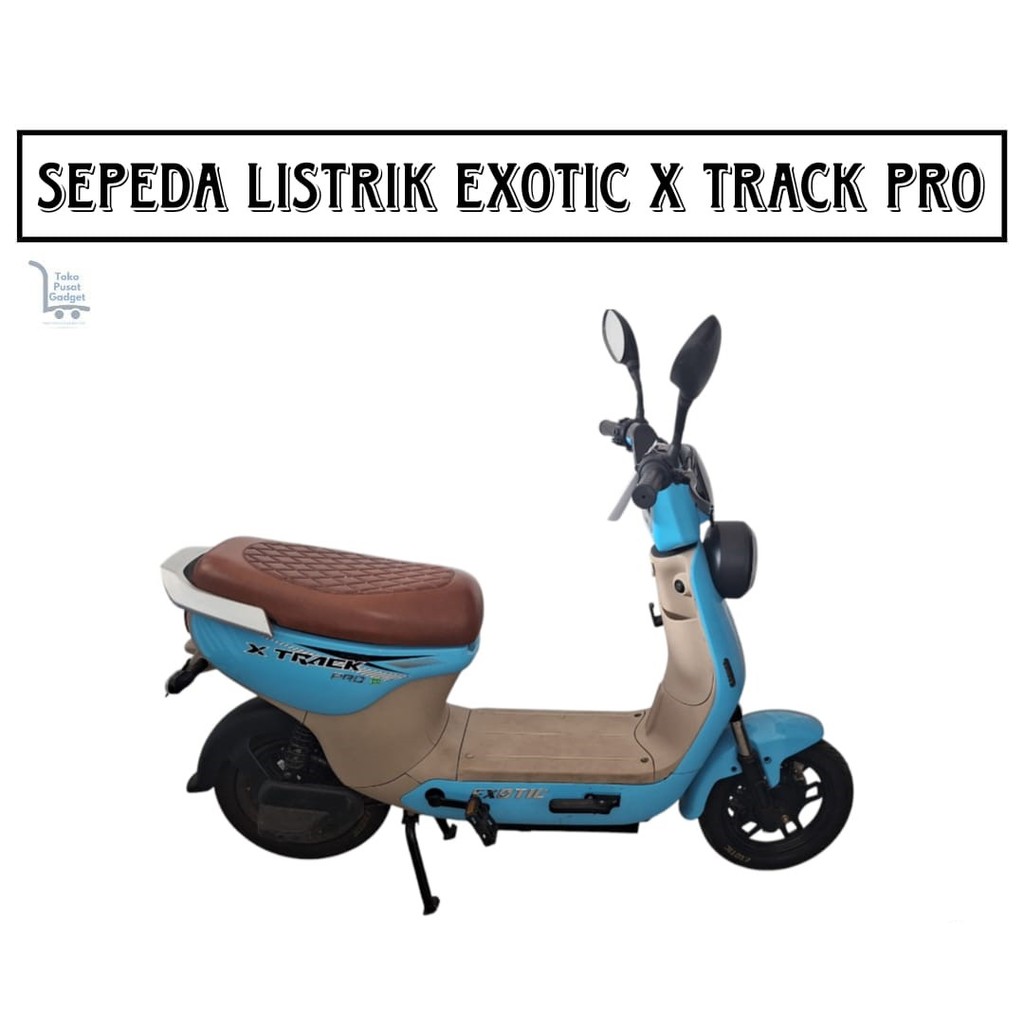 Jual SEPEDA LISTRIK EXOTIC X TRACK PRO Garansi | Shopee Indonesia