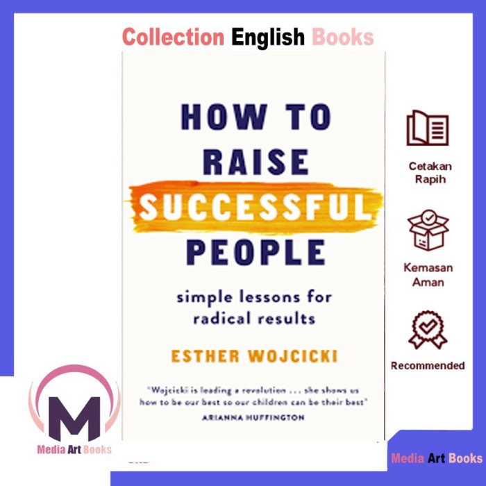 Jual How to Raise Successful People - Esther Wojcicki (English) | Shopee Indonesia