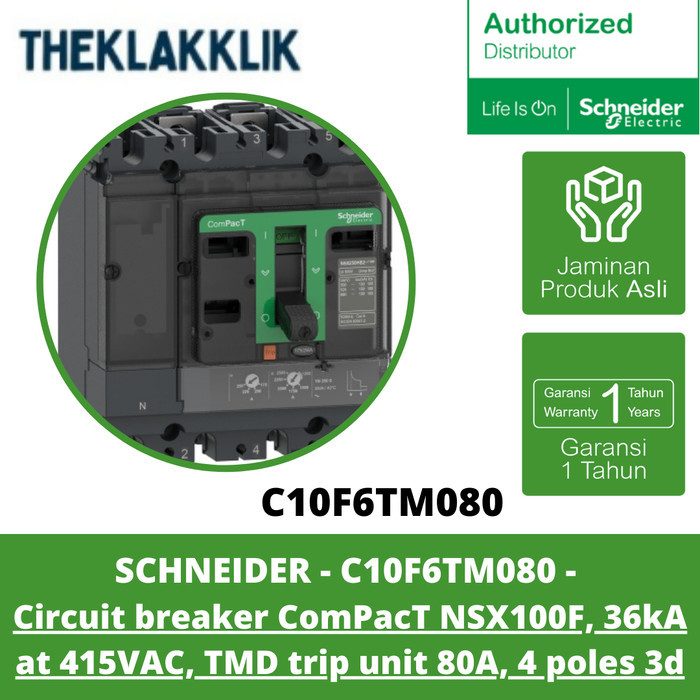 Jual KLAK99 SCHNEIDER - C10F6TM080 - Circuit breaker ComPacT NSX100F, 36kA at 415VAC, TMD trip ...