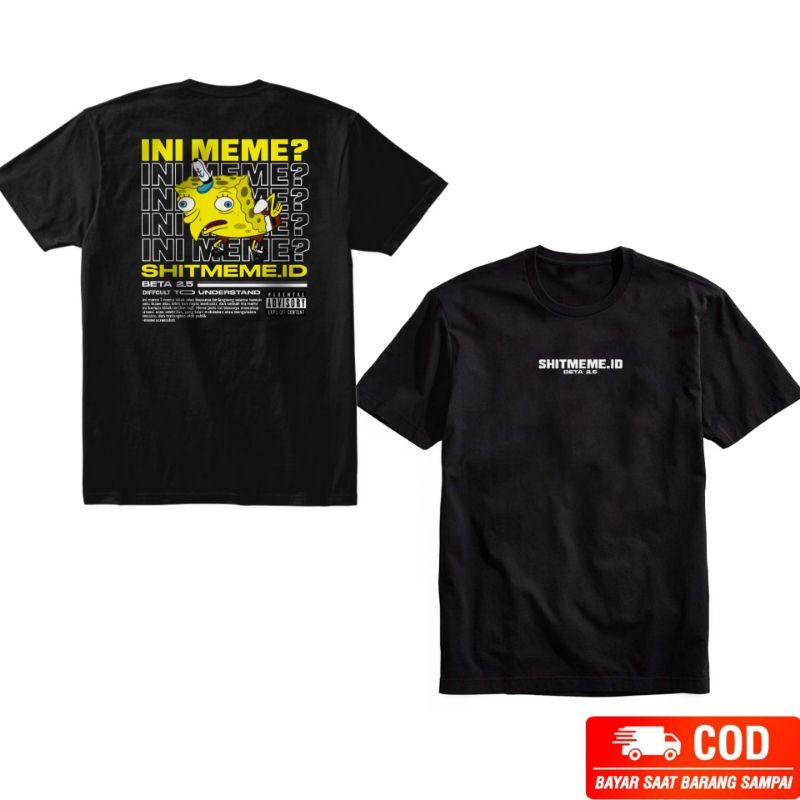 Jual Kaos Meme Aesthetic Streetwear Design Ini meme ? | Kaos Ini meme ? combed 30s | Shopee ...
