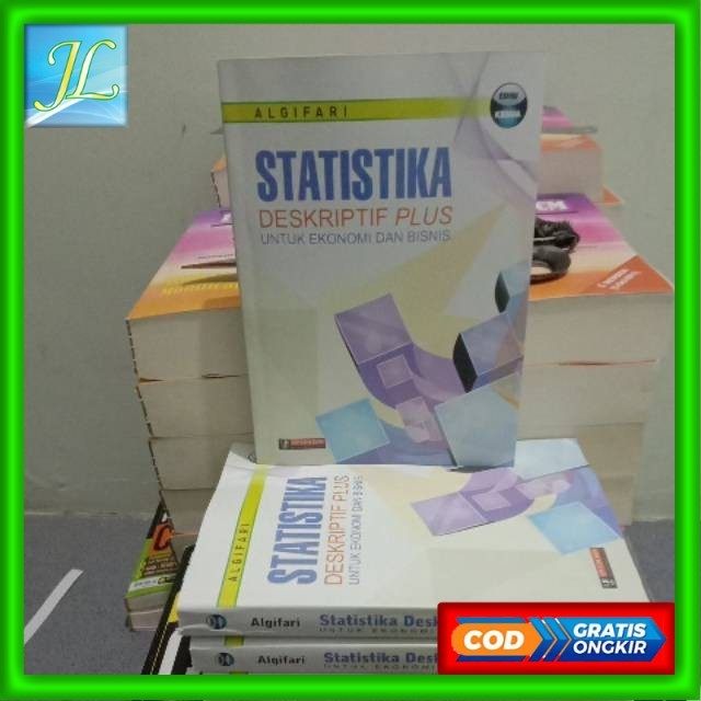 Jual STATISTIKA DESKRIPTIF PLUS UNTUK EKONOMI DAN BISNIS ALGIFARI EDISI KEDUA | Shopee Indonesia