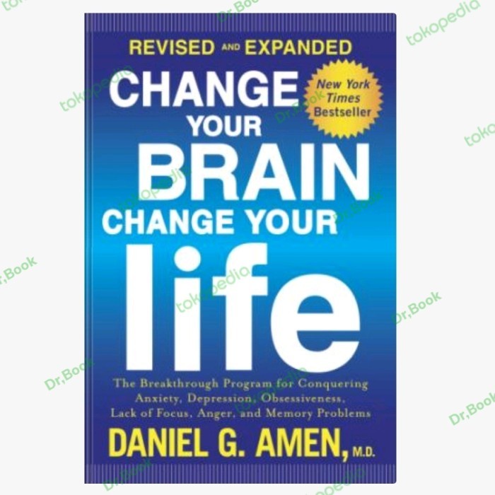 Jual Buku Change Your Brain, Change Your Life (revised And Expanded) | Shopee Indonesia