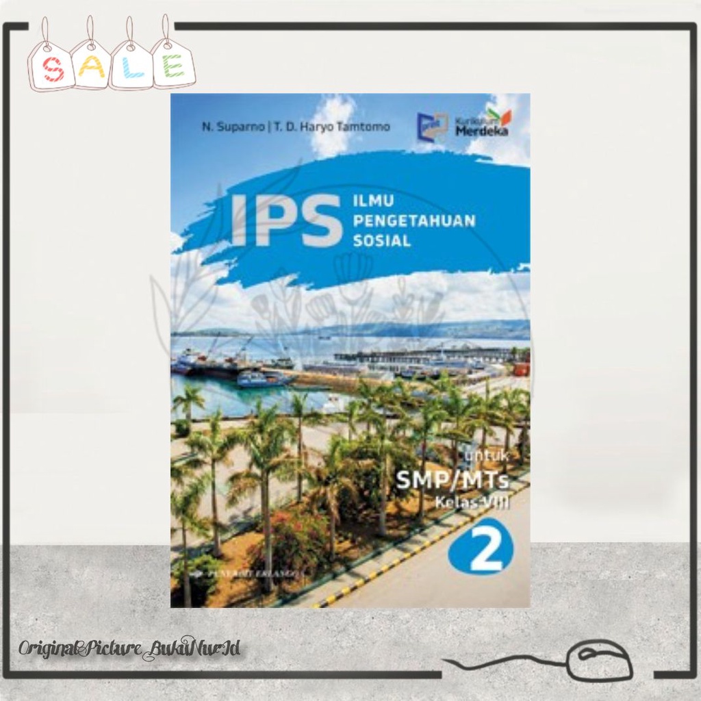 Jual Erlangga Buku IPS Ilmu Pengetahuan Sosial Untuk SMP/MTS Kelas 8 Kurikulum Merdeka - 100% ...