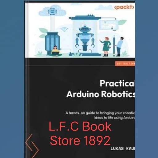 Jual Buku Practical Arduino Robotics | Shopee Indonesia Jual Buku Practical Arduino Robotics | Shopee Indonesia
