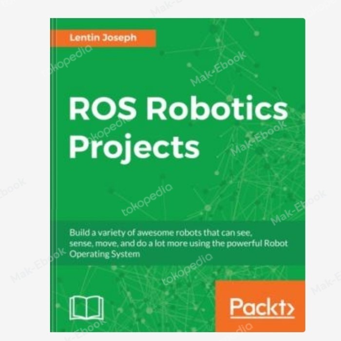 Jual Buku ROS Robotics Projects | Shopee Indonesia
