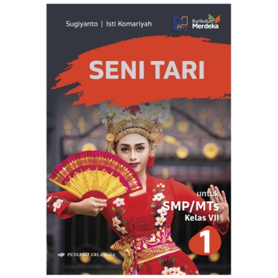 Jual SENI TARI SMP/MTS KELAS 7 KURIKULUM MERDEKA ORIGINAL | Shopee Indonesia