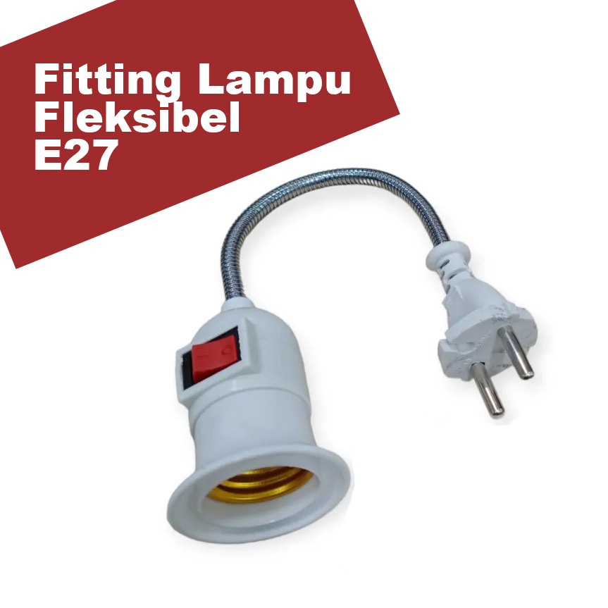 Jual Fitting Lampu Colokan Fleksibel E27 Saklar Switch On Off | Shopee ...