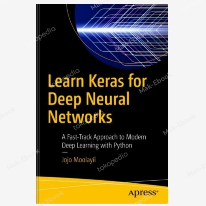Jual Buku Learn Keras For Deep Neural Networks Shopee Indonesia 9320