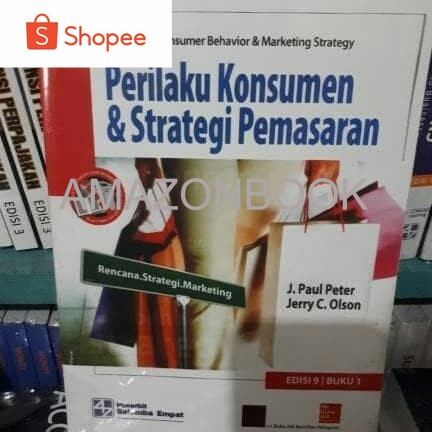 Jual Perilaku konsumen dan strategi pemasaran edisi 9 buku 1 peter olson | Shopee Indonesia